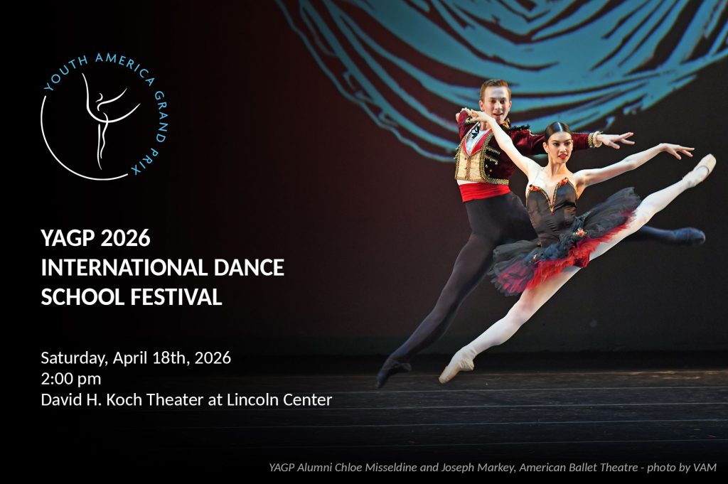 YAGP 2026 INTERNATIONAL DANCE SCHOOL FESTIVAL